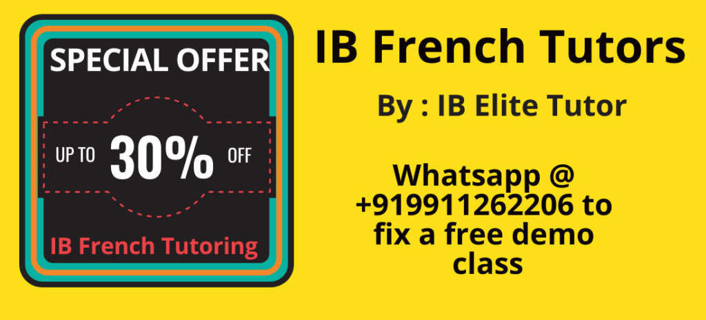 Highly Trained and Qualified IB French Tutors to fulfill all your needs